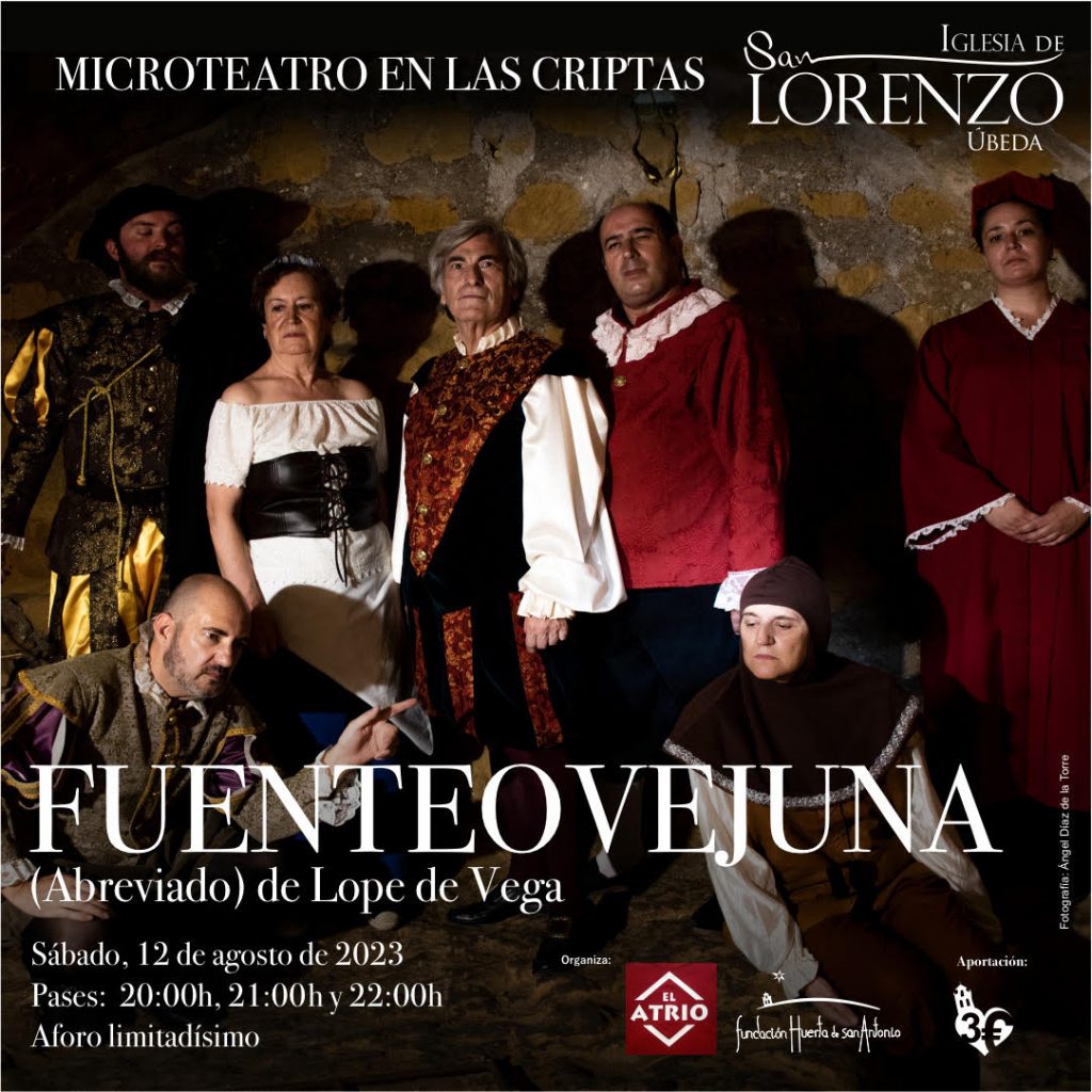 ATRIO TEATRO PRESENTA "FUENTEOVEJUNA" DE LOPE DE VEGA - Úbeda al día